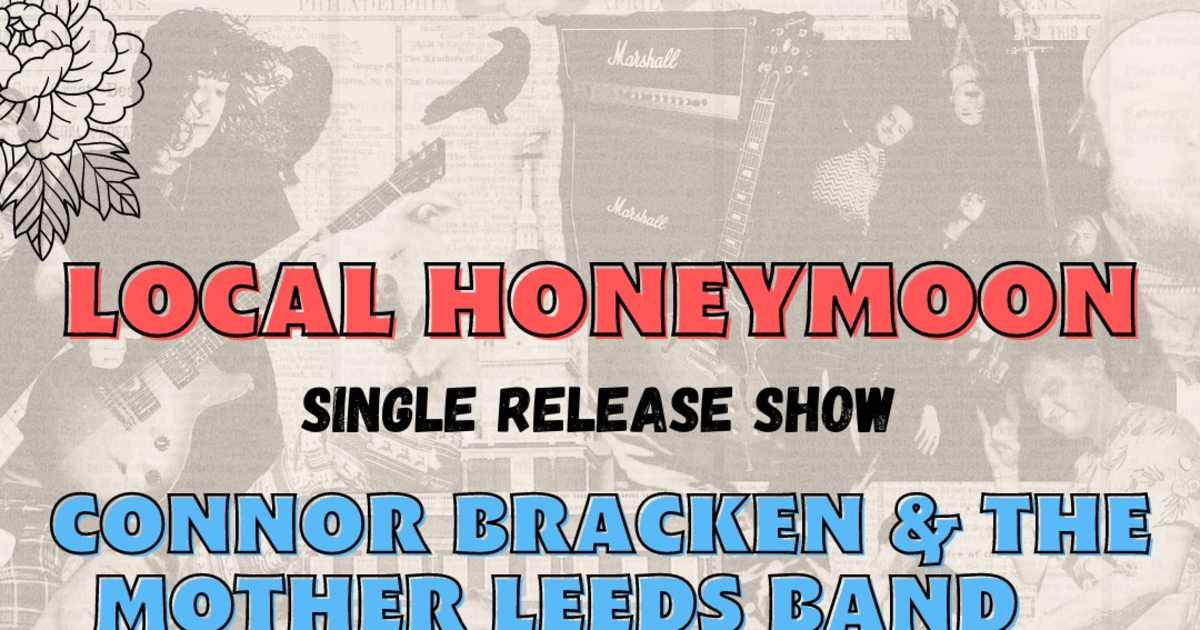 Local Honeymoon ~ Connor Bracken & the Mother Leeds Band