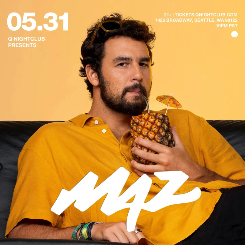 Maz in Seattle at Q Nightclub