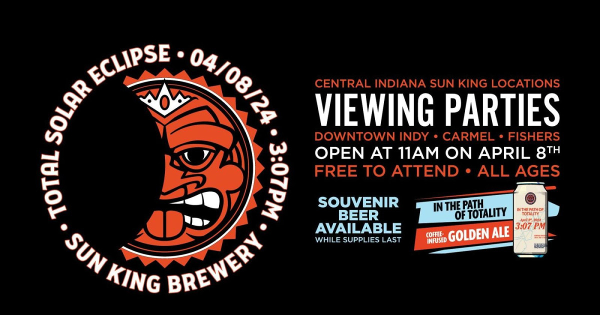 Sun King Total Solar Eclipse Viewing Party in Indianapolis at Sun