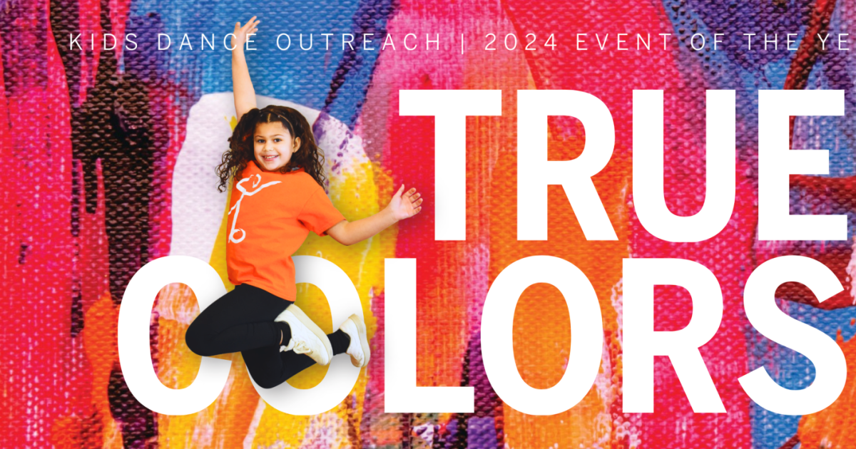 Kids Dance Outreach 2024 Event Of The Year: True Colors in