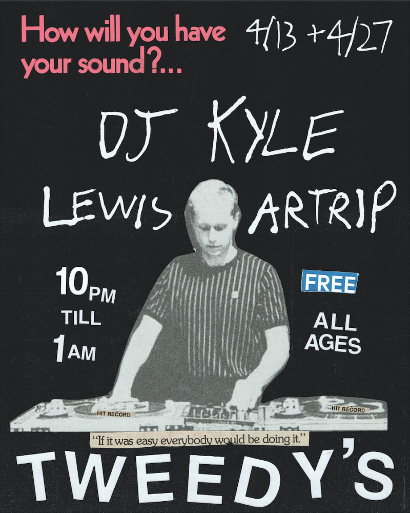 DJ Kyle Lewis Artrip in Austin at Tweedy's Bar