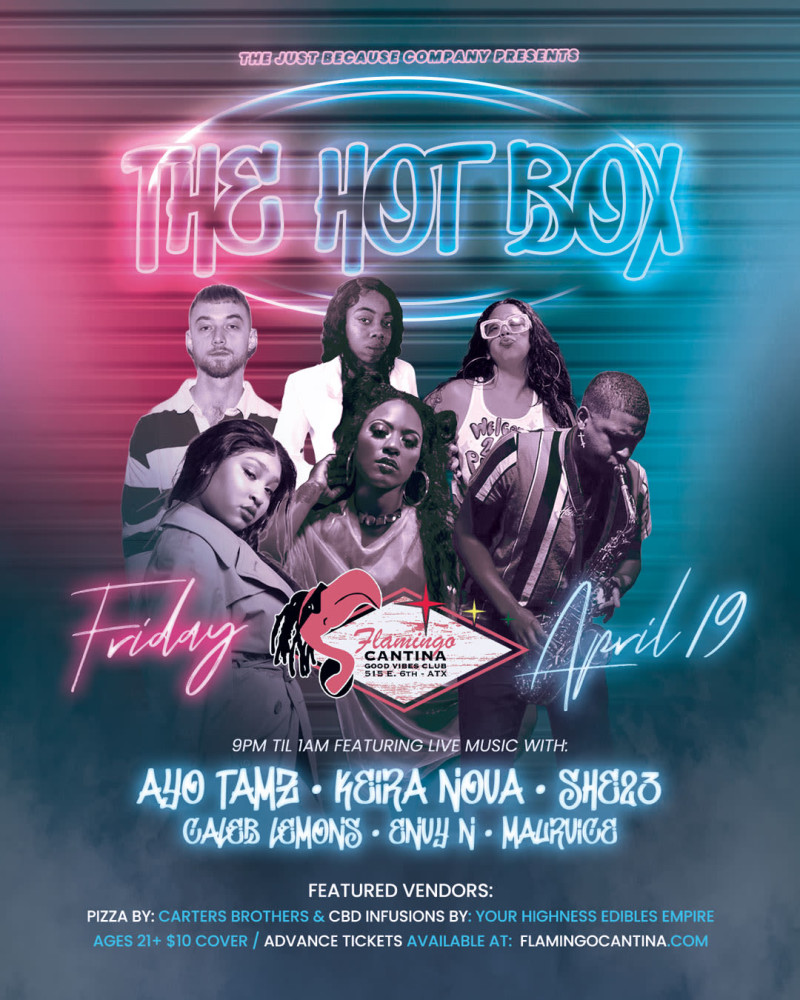 The Hot Box in Austin at Flamingo Cantina