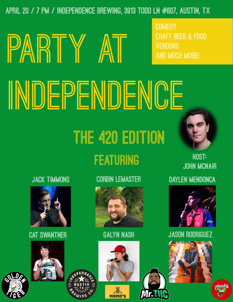 Party At Independence: The 420 Edition in Austin at Independence