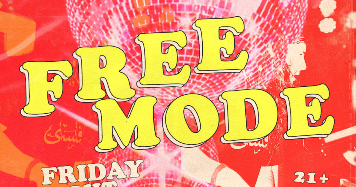 FREE MODE - FRIDAY NIGHT FREAKOUT DANCE PARTY in Austin at Hotel