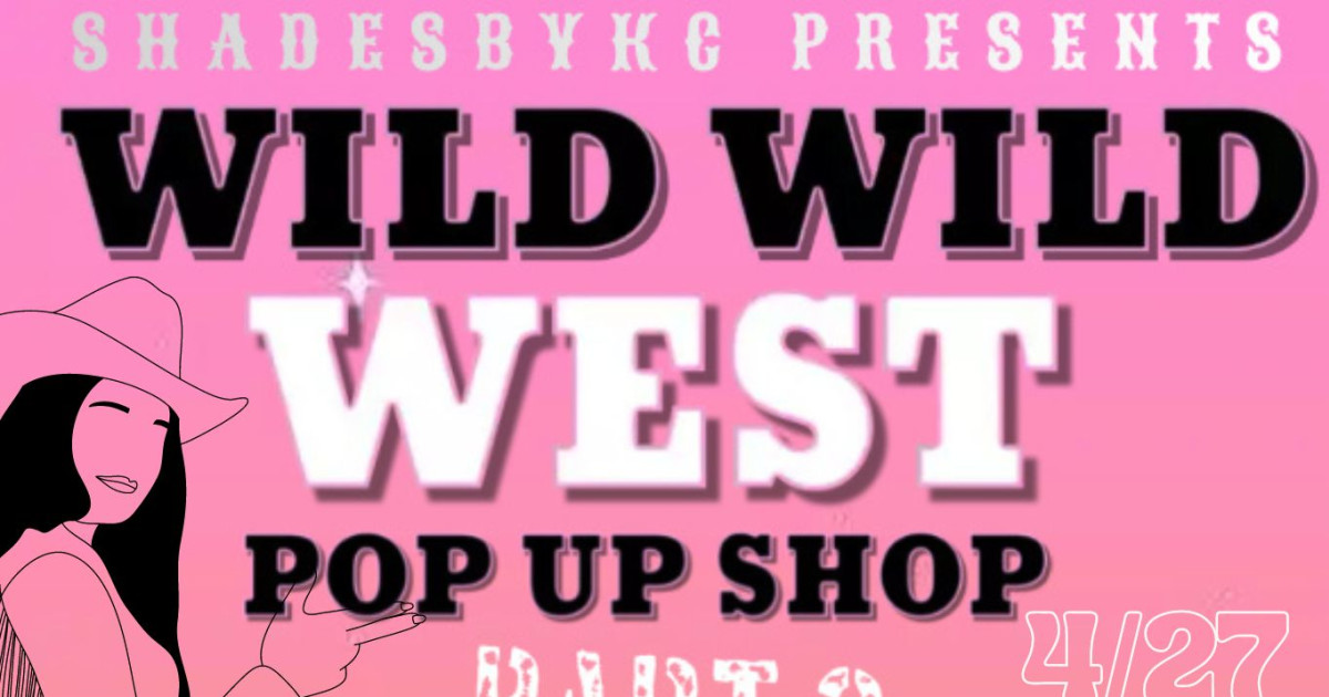 Wild Wild West Pop up Shop PT 2 in Round Rock at Slim's Last Call