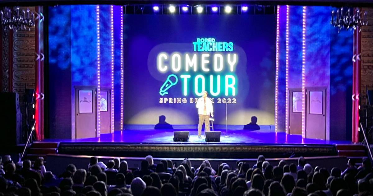 Bored Teachers: The Struggle Is Real! Comedy Tour in