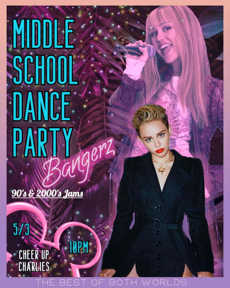 Middle School Dance Party: BANGERZ (Miley Cyrus Night) in Austin
