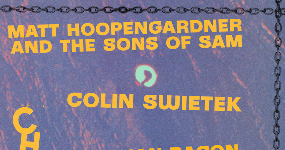 Matt Hoopengardner and the Sons of Sam / Colin Swietek / Canadian