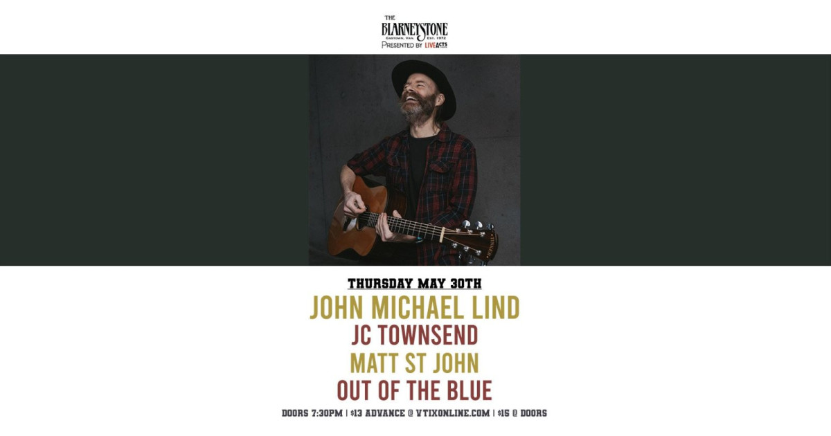 John Michael Lind w/ JC Townsend, Matthew St John and Out of the
