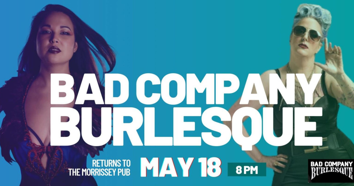 Bad Company Burlesque at The Morrisey in Vancouver at The