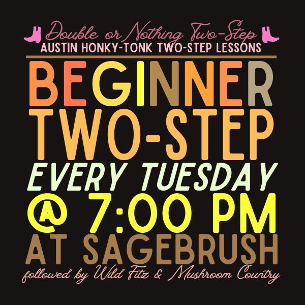 Beginner TWO-STEP DANCE LESSONS! in Austin at Sagebrush