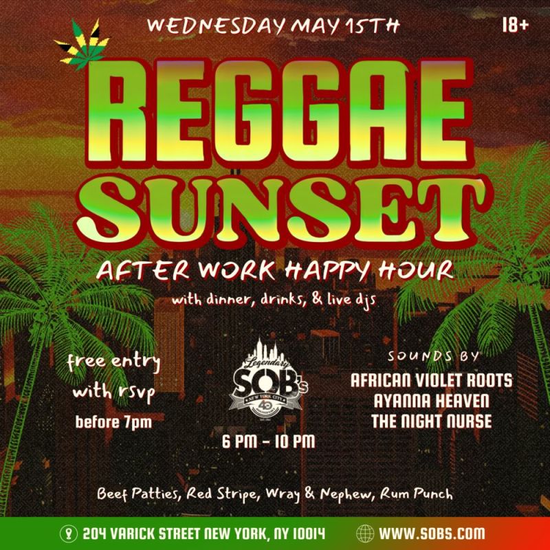 Reggae Sunset: After Work Happy Hour in NYC at SOB's