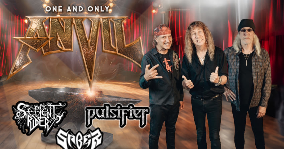 The One and Only ANVIL With Special Guests Serpent Rider,