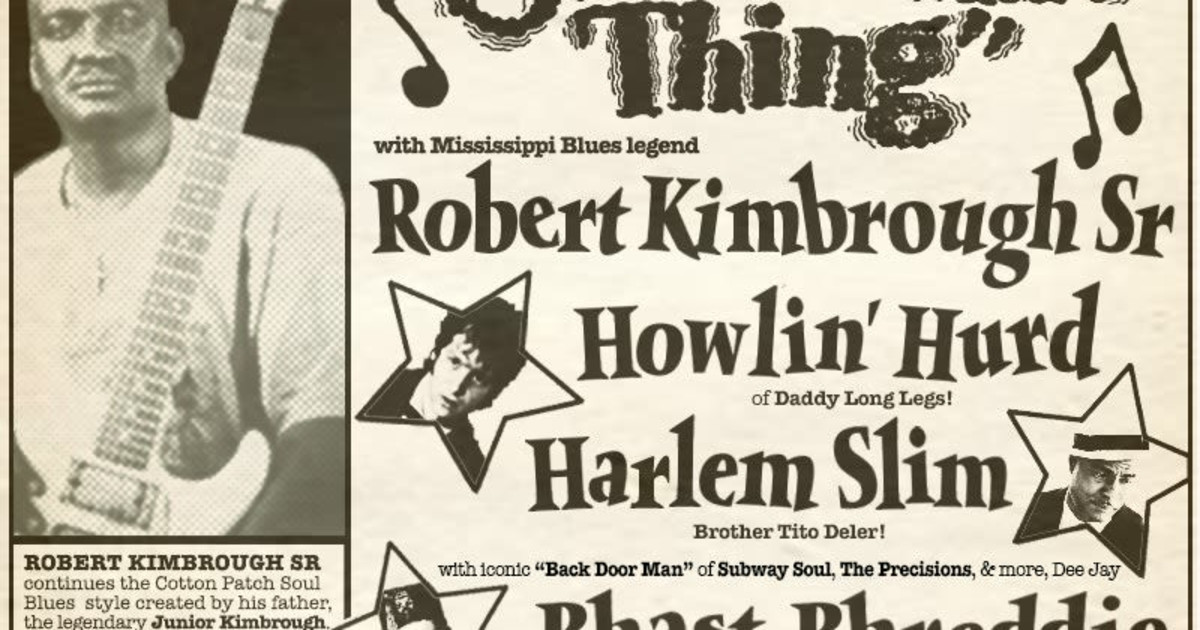 Sunday Soul Scream! Robert Kimbrough Sr, Howlin' Hurd & The