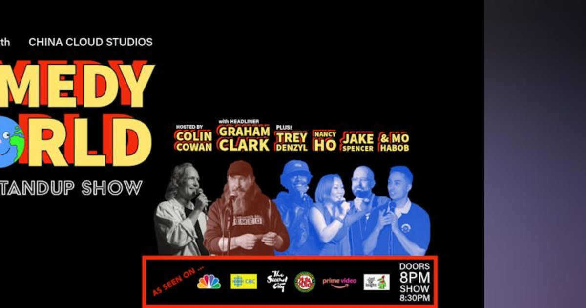 Comedy World: A Pro Standup Show in Vancouver at The China Cloud
