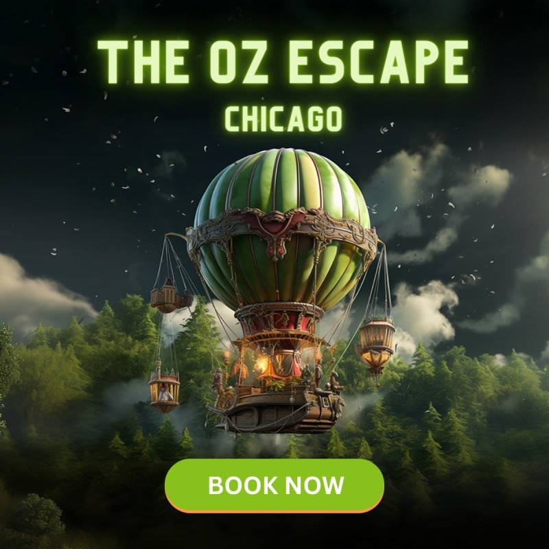 THE OZ ESCAPE 2ND EDITION IN CHICAGO in Chicago at Chicago