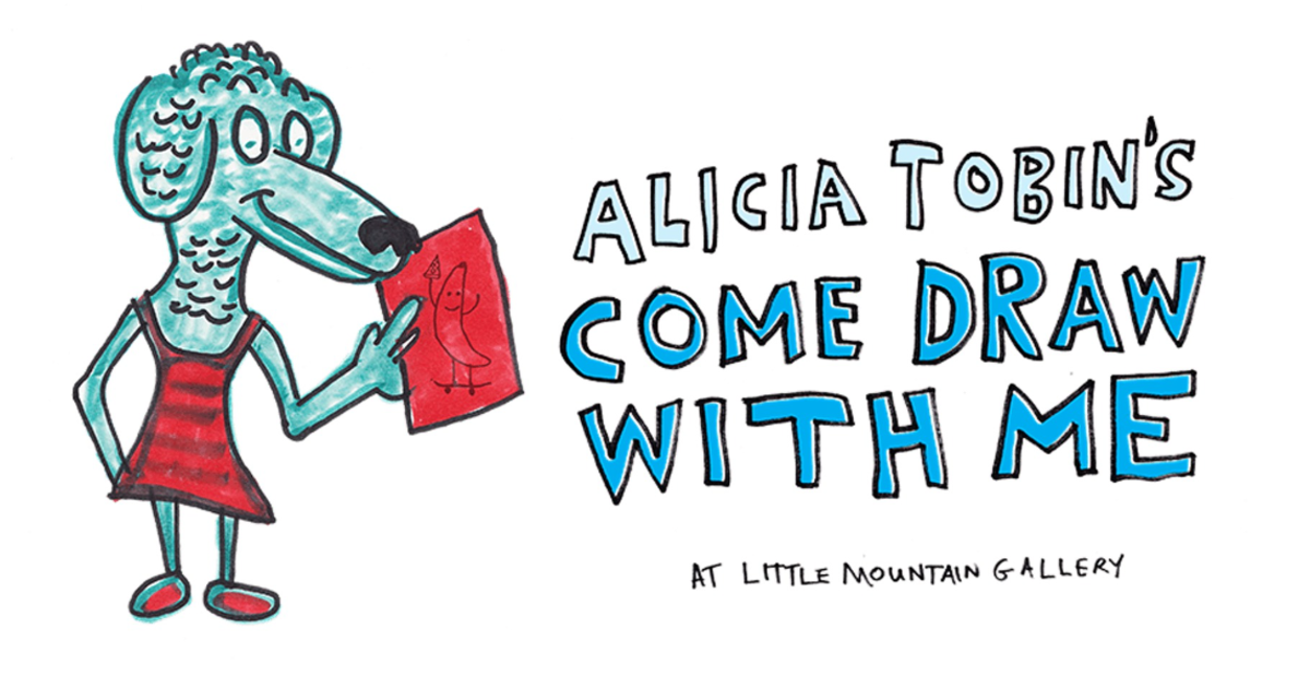 Come Draw with Me in Vancouver at Little Mountain Gallery Comedy