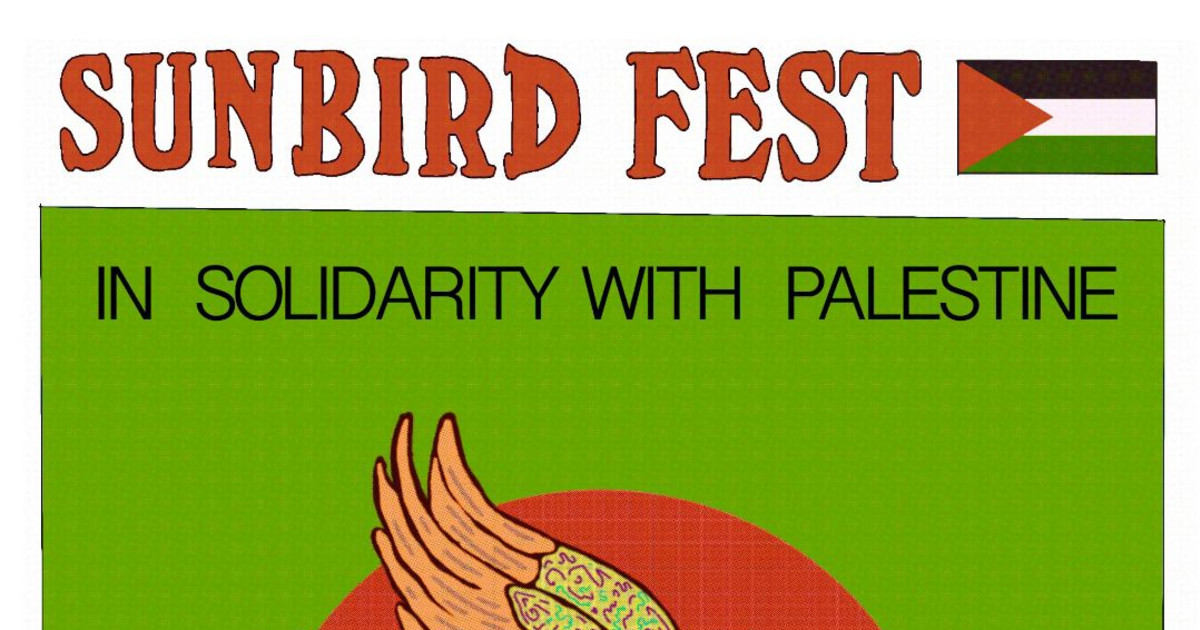SUNBIRD FEST: A MUSIC, FILM, ART, EDUCATION FESTIVAL FOR