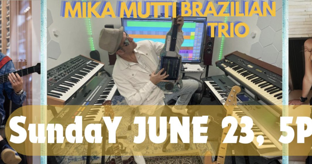 Mika Mutti Brazilian Trio! in Long Beach at Casa Arjona Jazz