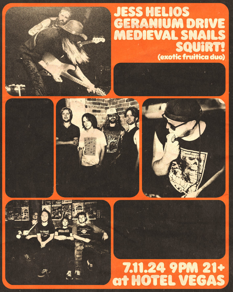 Jess Helios, Geranium Drive, Medieval Snails, SQUiRT! (Exotic