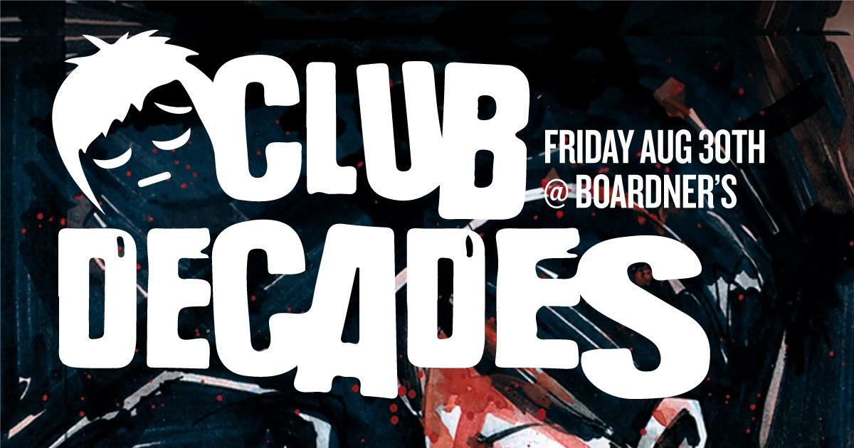 Club Decades: Emo Night 8/30 @ Boardners in Hollywood at Club