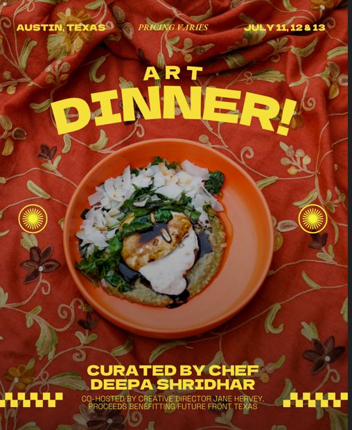 Future Front 3rd Birthday w/ Indian-Texan Art Dinner from Chef