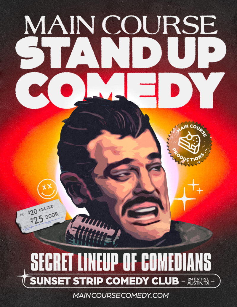 Main Course: Stand-Up Comedy in Austin at Sunset Strip Comedy