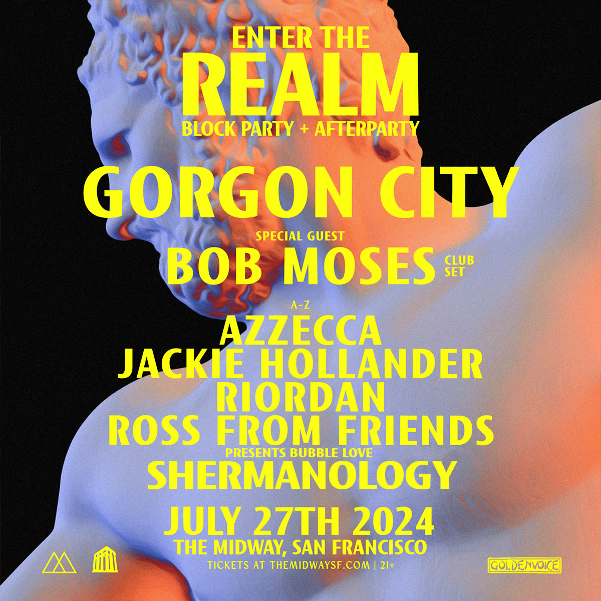 Gorgon City Enter the Realm Block Party + Afterparty w/ Bob Moses,