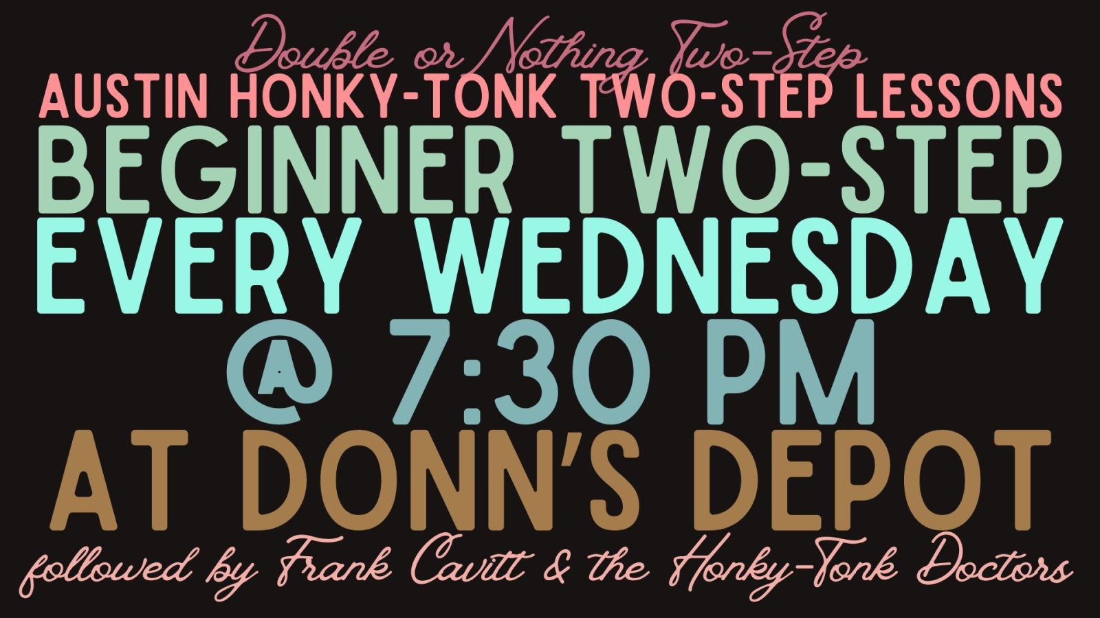 Beginner TWO STEP DANCE LESSONS At Donn's Depot + Live Music by
