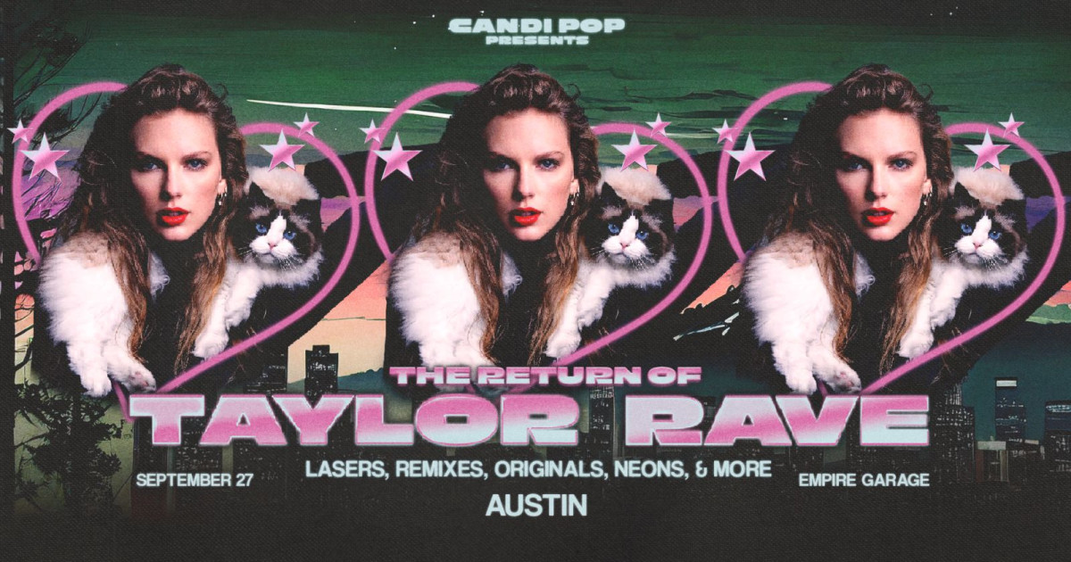 Taylor Rave - A Taylor Swift Rave in the Garage in Austin at Empire