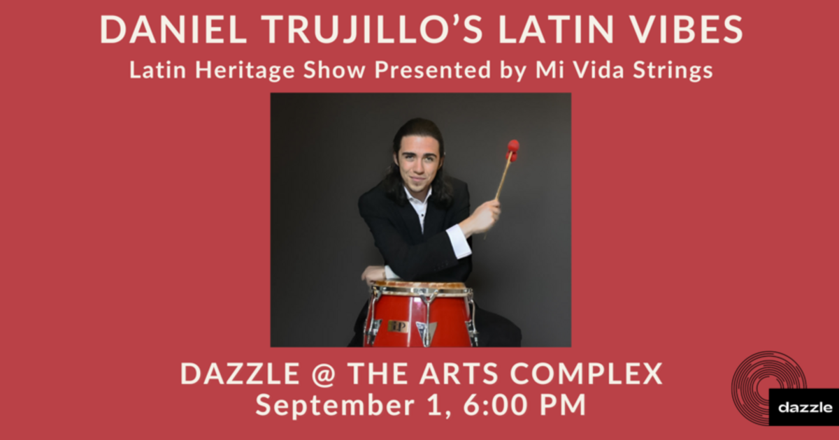 Daniel Trujillo’s Latin Vibes: Latin Heritage show presented by