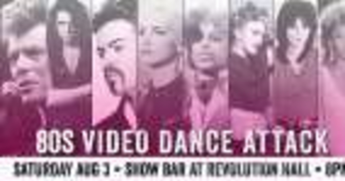 80s Video Dance Attack in Portland at Show Bar