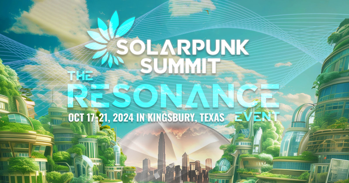 Solarpunk Summit The Resonance Event in Kingsbury at Son's Blue