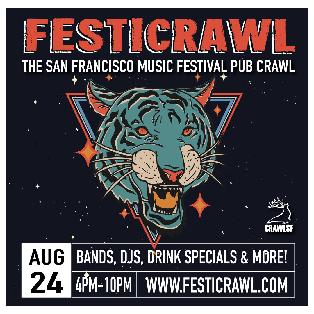 Festicrawl - The San Francisco Music Festival Pub Crawl in San