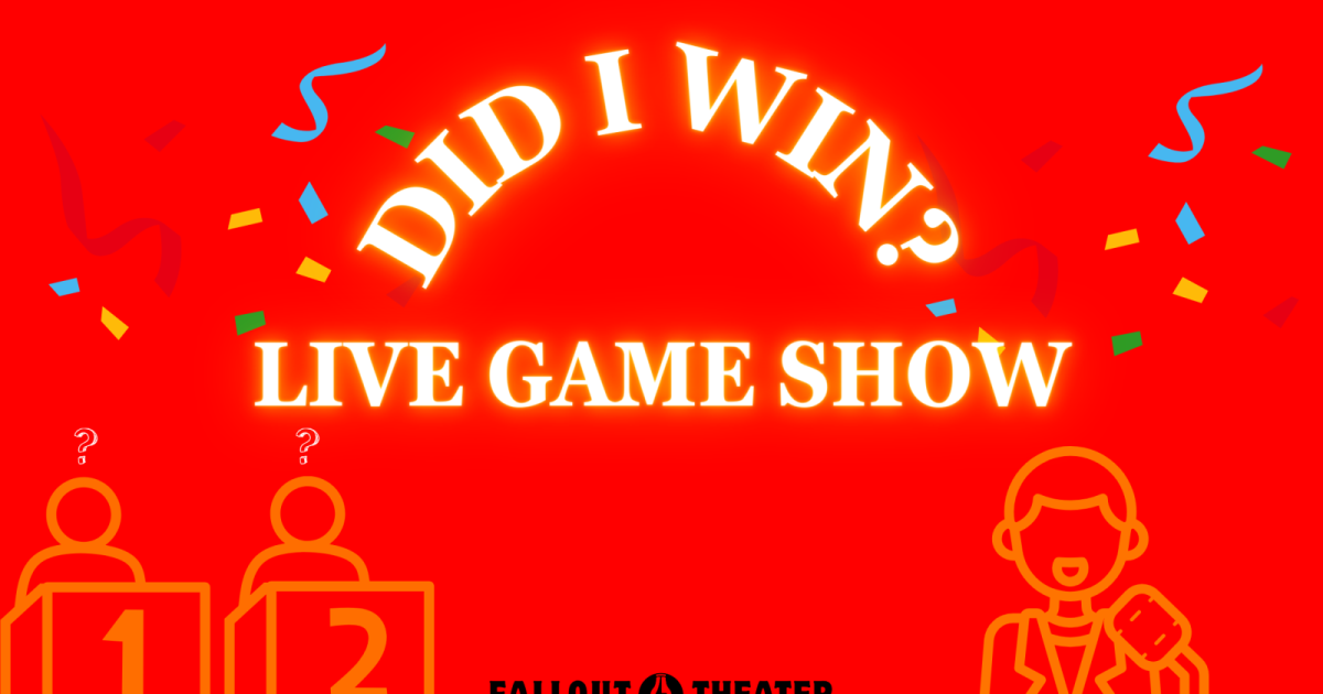 Did I Win? Live Game Show in Austin at Fallout Theater