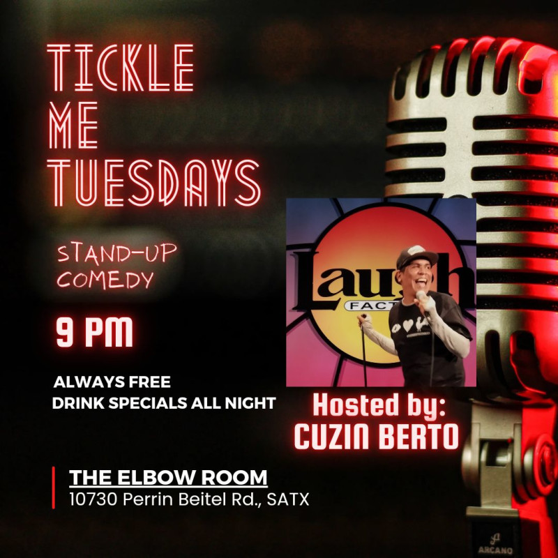 Tickle Me Tuesdays Comedy in San Antonio at The Elbow Room