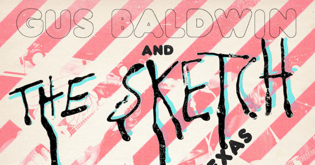 Magic Rockers of Texas, Gus Baldwin & The Sketch, Modernform,