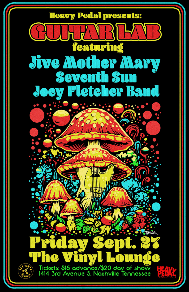 Guitar Lab: Jive Mother Mary, Seventh Sun, and Joey Fletcher Band