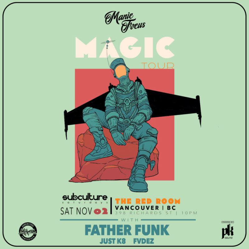 Manic Focus: The Magic Tour w/ Father Funk in Vancouver at The Red