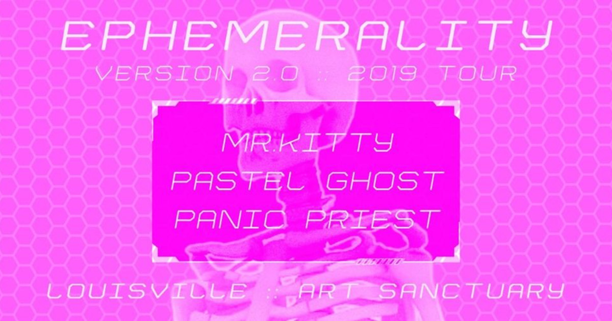 Mr. Kitty Ephemerality Tour 2019 in Louisville at Art Sanctuary