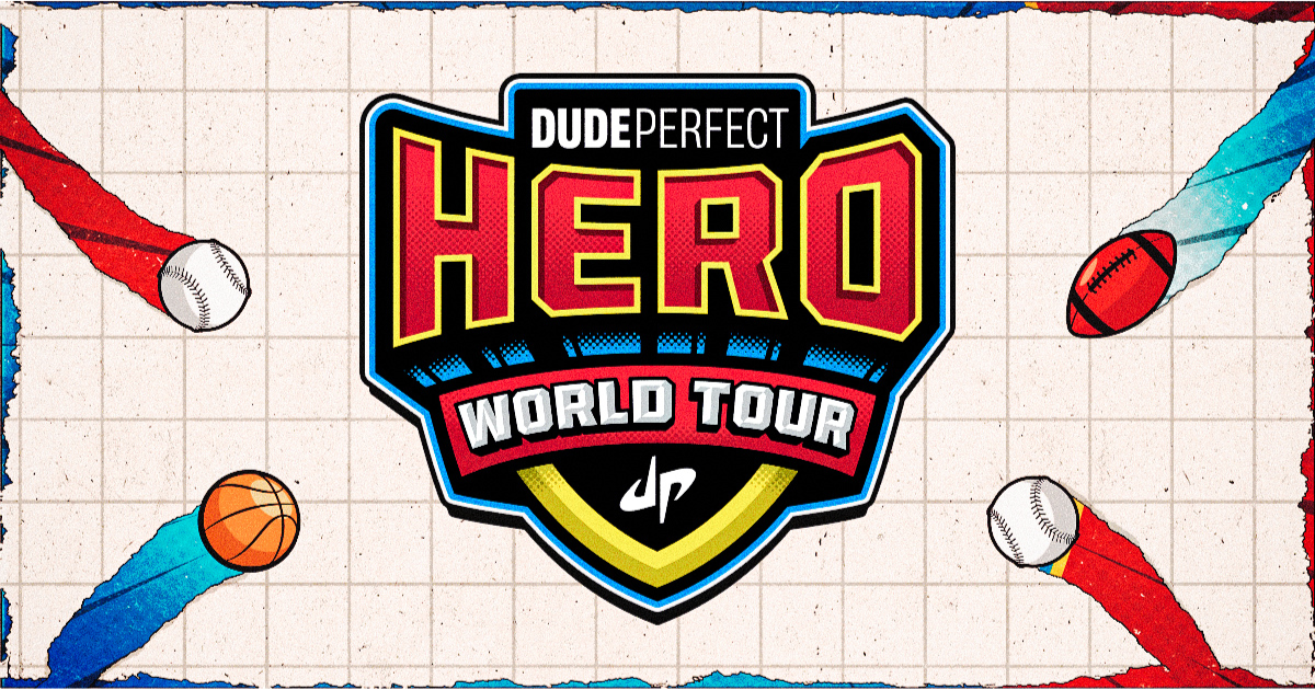 Dude Perfect Hero World Tour in Fort Worth at Dickies Arena