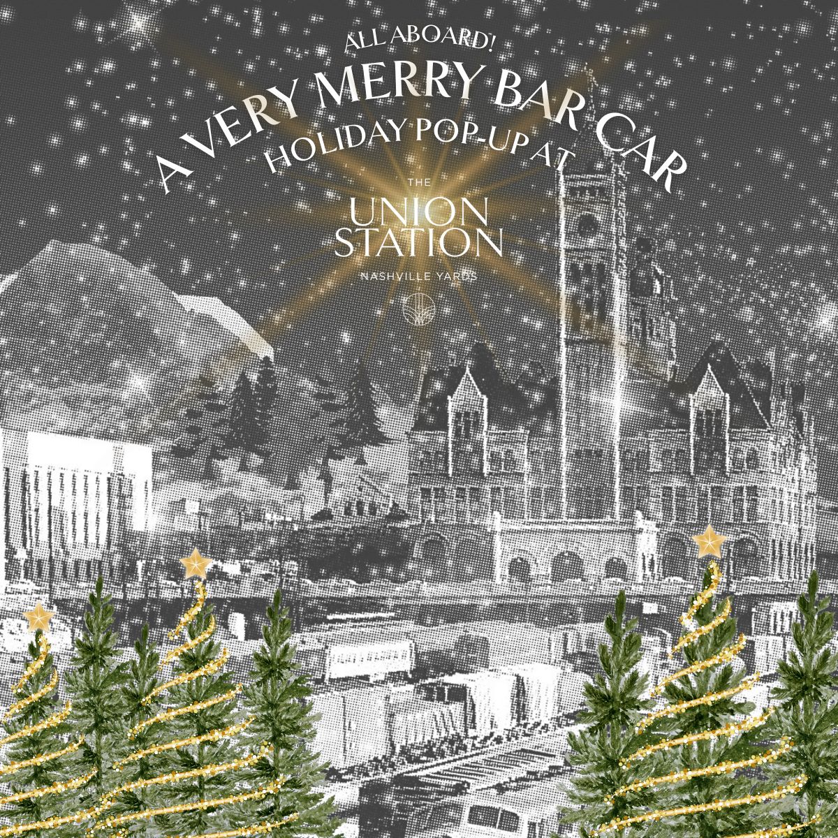 A Very Merry Bar Car Story in Nashville at The Union Station