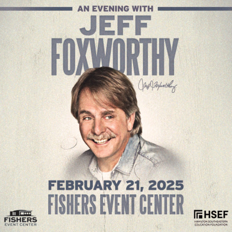 An Evening with Jeff Foxworthy, in Indianapolis at Fishers Event