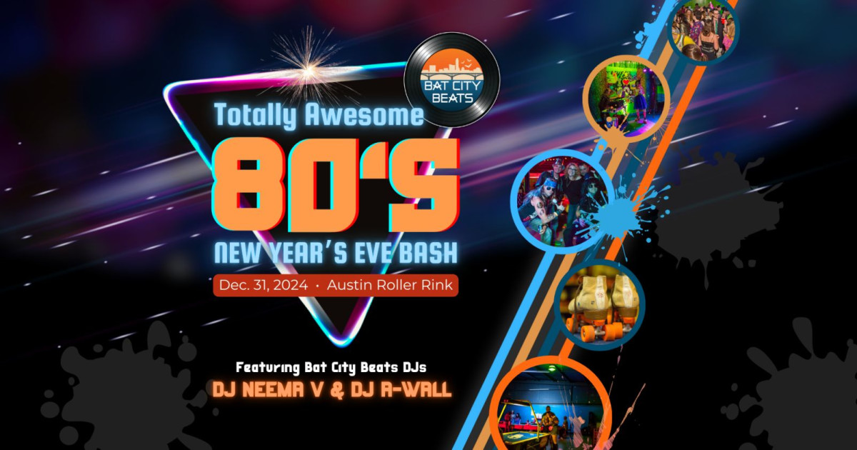 The Totally Awesome 80's New Years Eve Bash in Austin at Austin