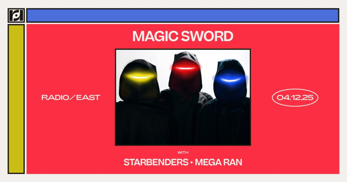 Magic Sword: Year of the Sword Tour 2025 w/ Starbenders, and Mega
