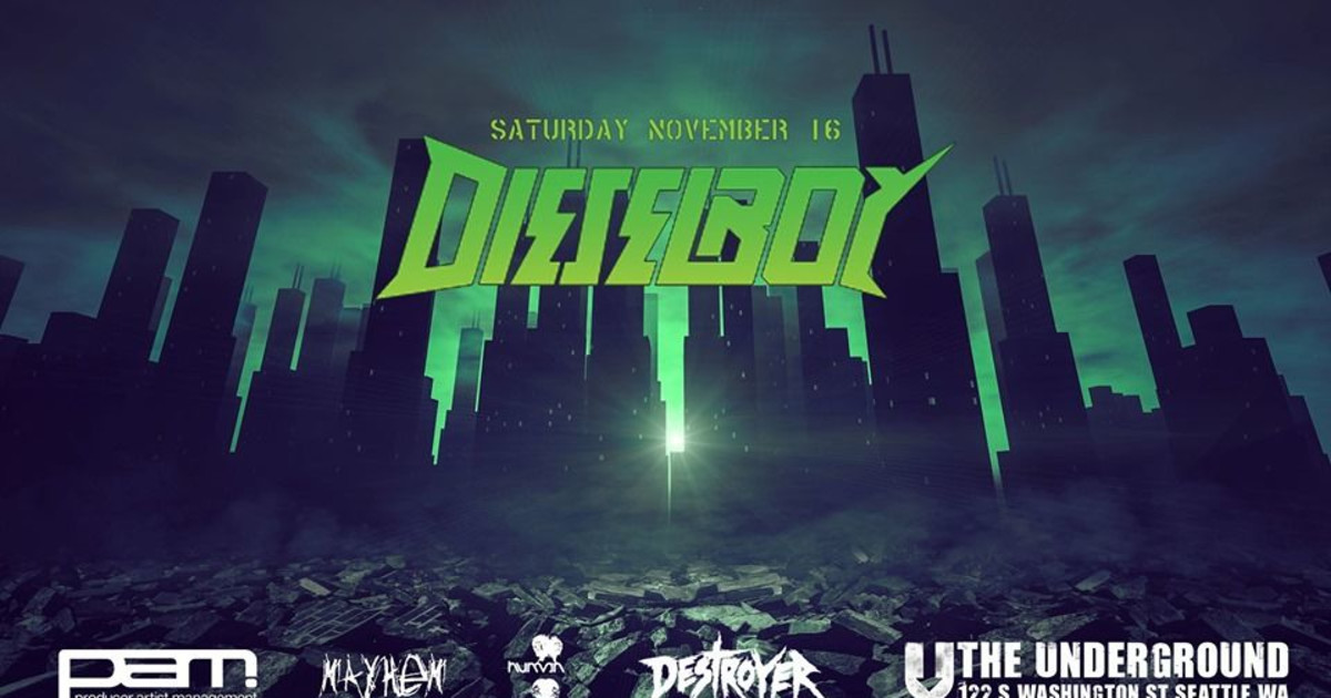 Mayhem: Dieselboy in Seattle at The Underground