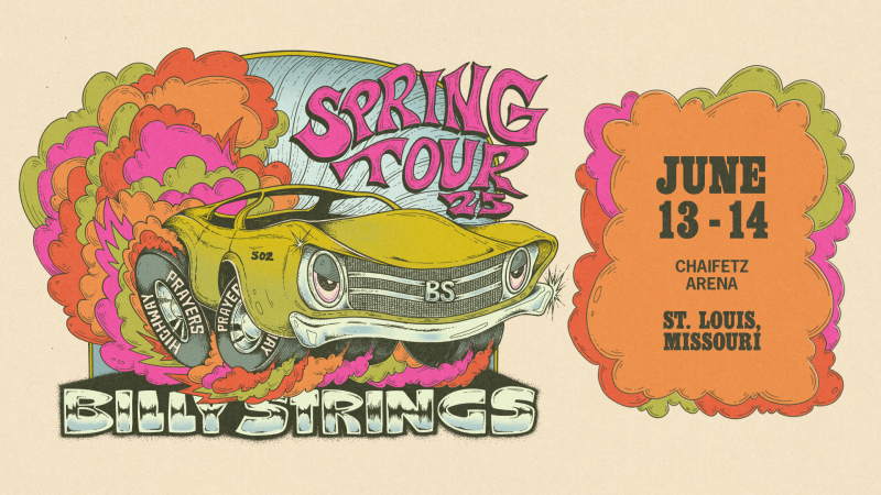 Billy Strings: Spring Tour 25 in St Louis at Chaifetz Arena