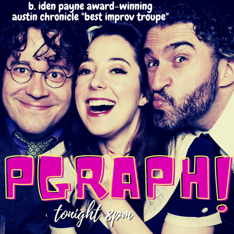 PGRAPH in Austin at The Hideout Theatre