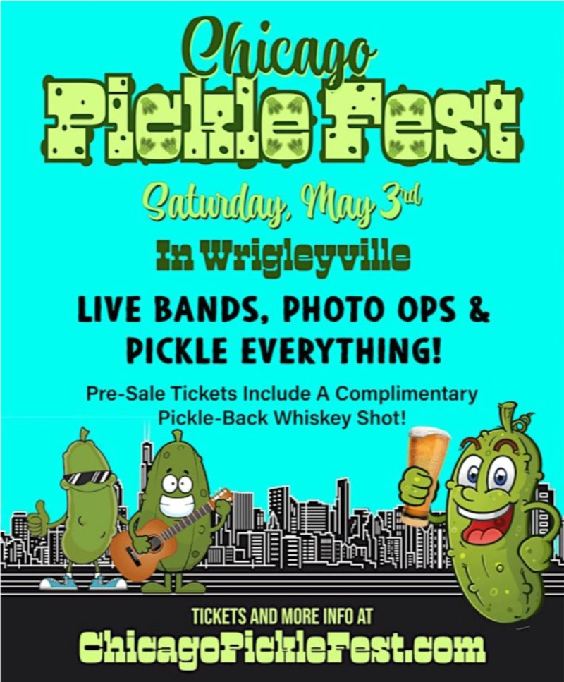 Chicago Pickle Fest in Chicago at Wrigleyville's Best Bars!
