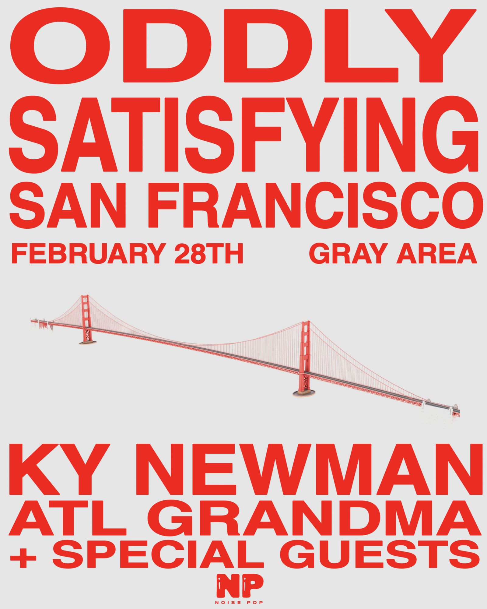 Oddly Satisfying: Ky Newman + atlgrandma in San Francisco at Gray